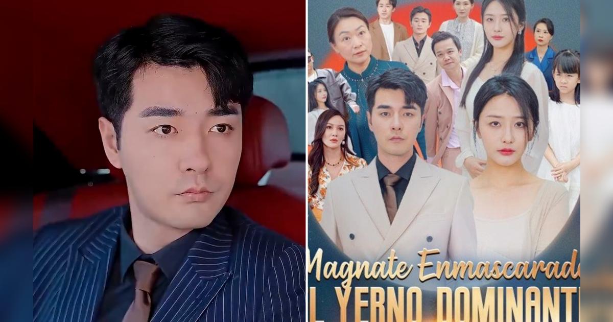 ‘Magnate enmascarado: el yerno dominante’: dónde ver capítulos los ...