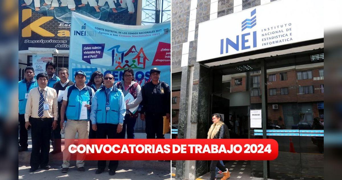 INEI abre convocatoria para más de 45.000 empleos a nivel nacional ...