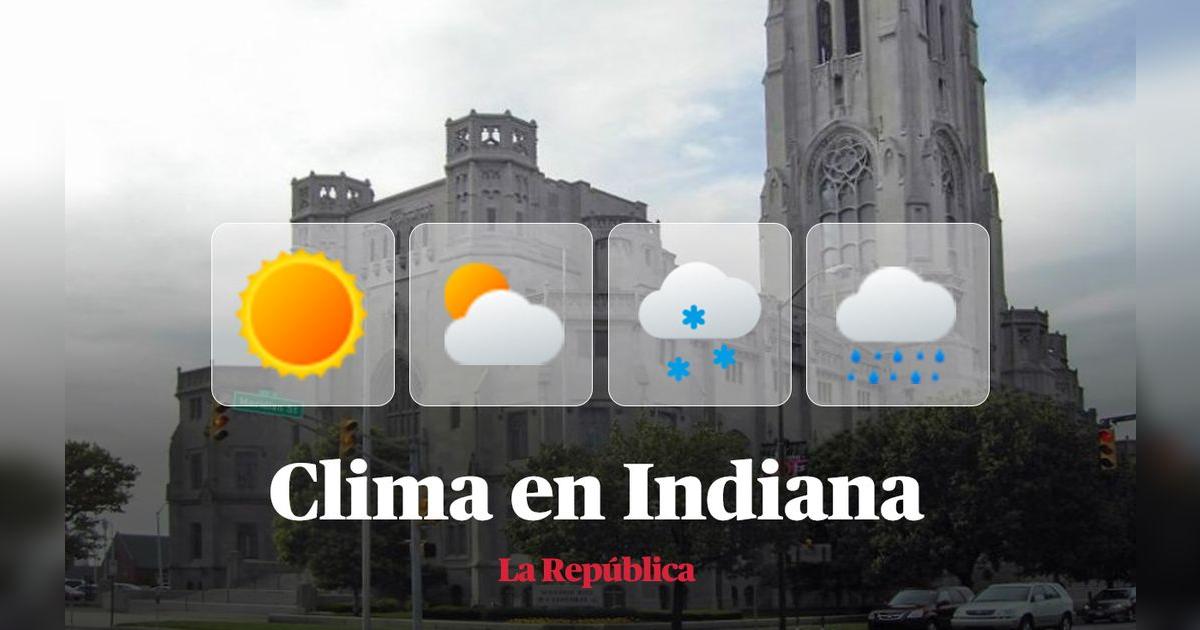 Clima de HOY en Estados Unidos: pronóstico del tiempo en Indiana este 8 ...