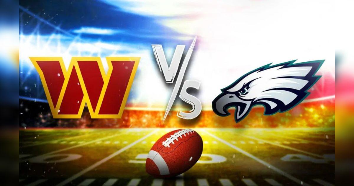 Dónde ver Eagles vs Commanders EN VIVO por la Conferencia Nacional de ...