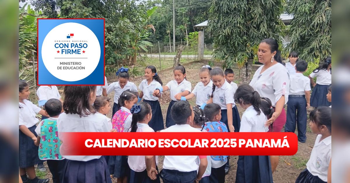 Calendario Escolar 2025 Panamá: estas son las fechas oficiales para ...