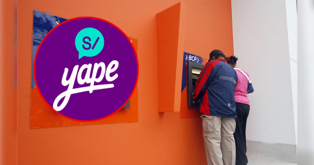 Yape 2025: así puedes retirar dinero en efectivo en los cajeros BCP ...