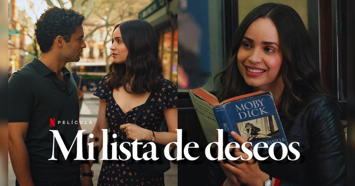 Mi lista de deseos” en Netflix: todos los actores y qué papel ...