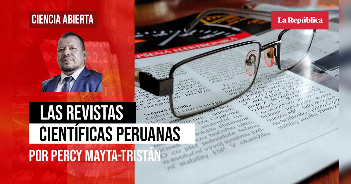 Las revistas científicas peruanas, por Percy Mayta-Tristán | hnews ...