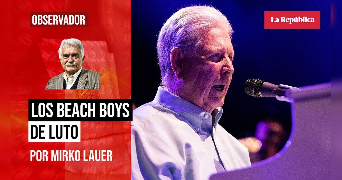 Los Beach Boys de luto, por Mirko Lauer | hnews | Opinión | La República