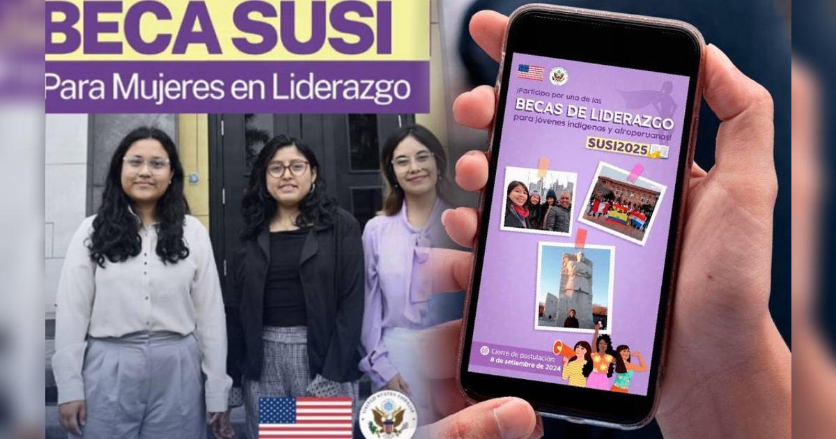 Embajada de Estados Unidos en Perú lanza Beca SUSI para mujeres y ...