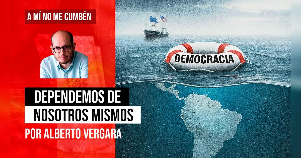 Dependemos de nosotros mismos, por Alberto Vergara hnews | Opinión | La ...