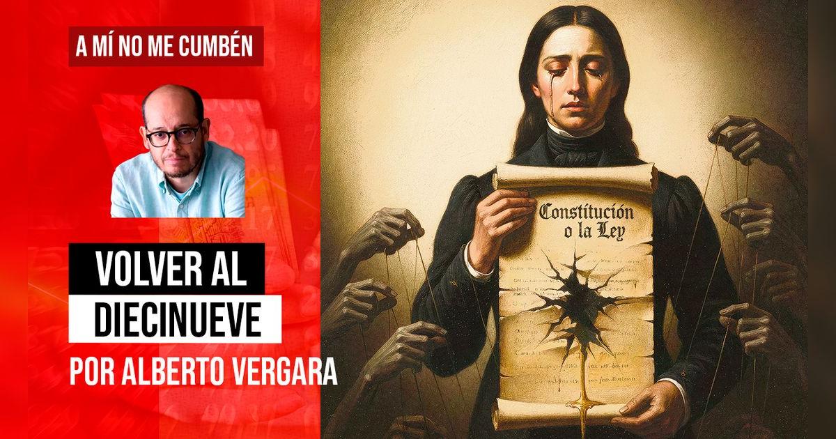 Volver al diecinueve, por Alberto Vergara hnews | Opinión | La República