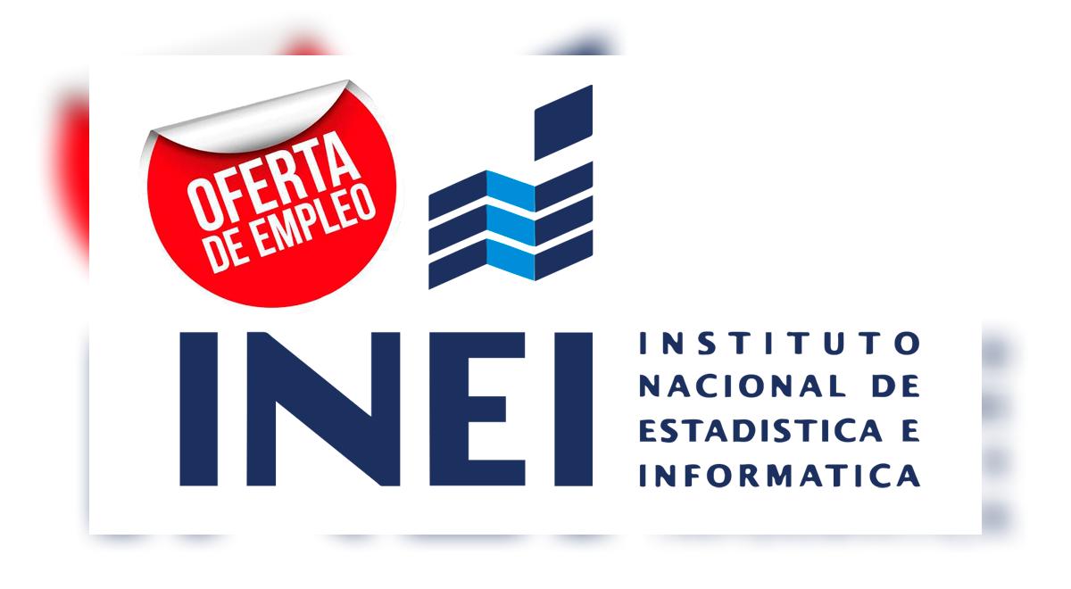 Convocatoria de trabajo INEI: postula AQUÍ a más de 20.000 plazas para ...