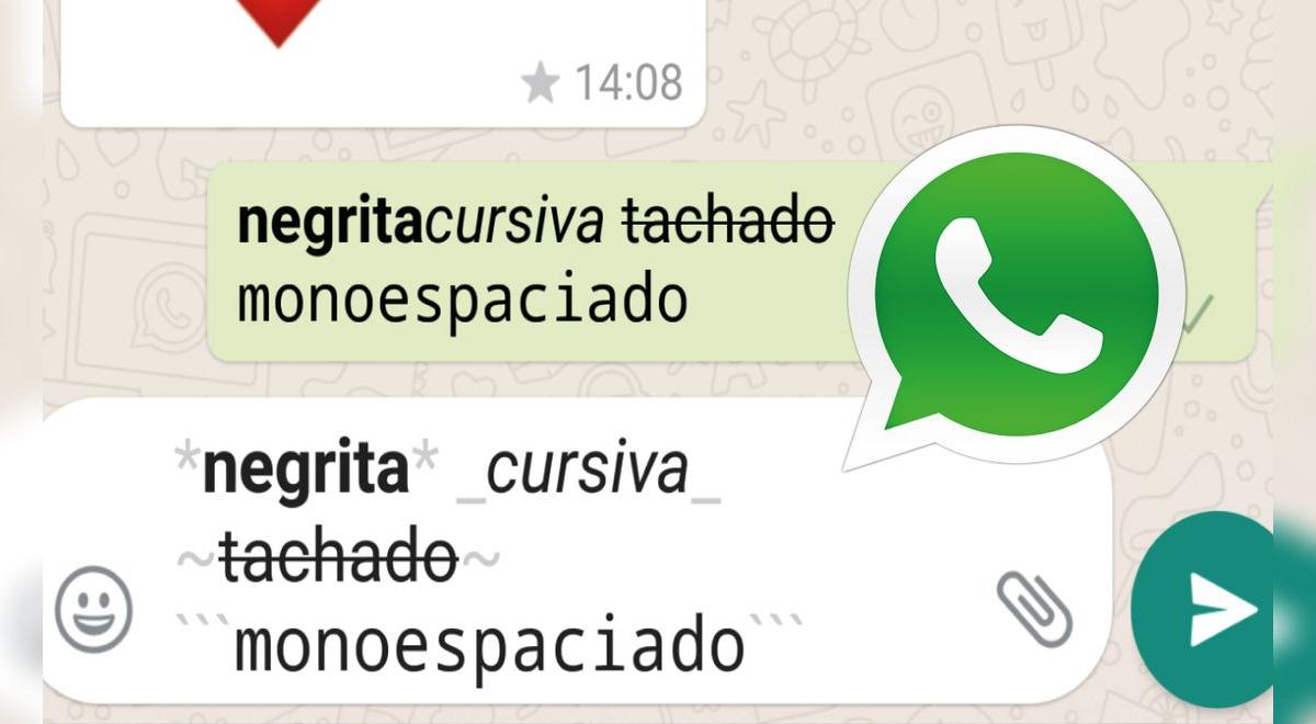 WhatsApp: ¿cómo escribir con letras negritas, cursivas y tachadas a tus contactos? | app ...