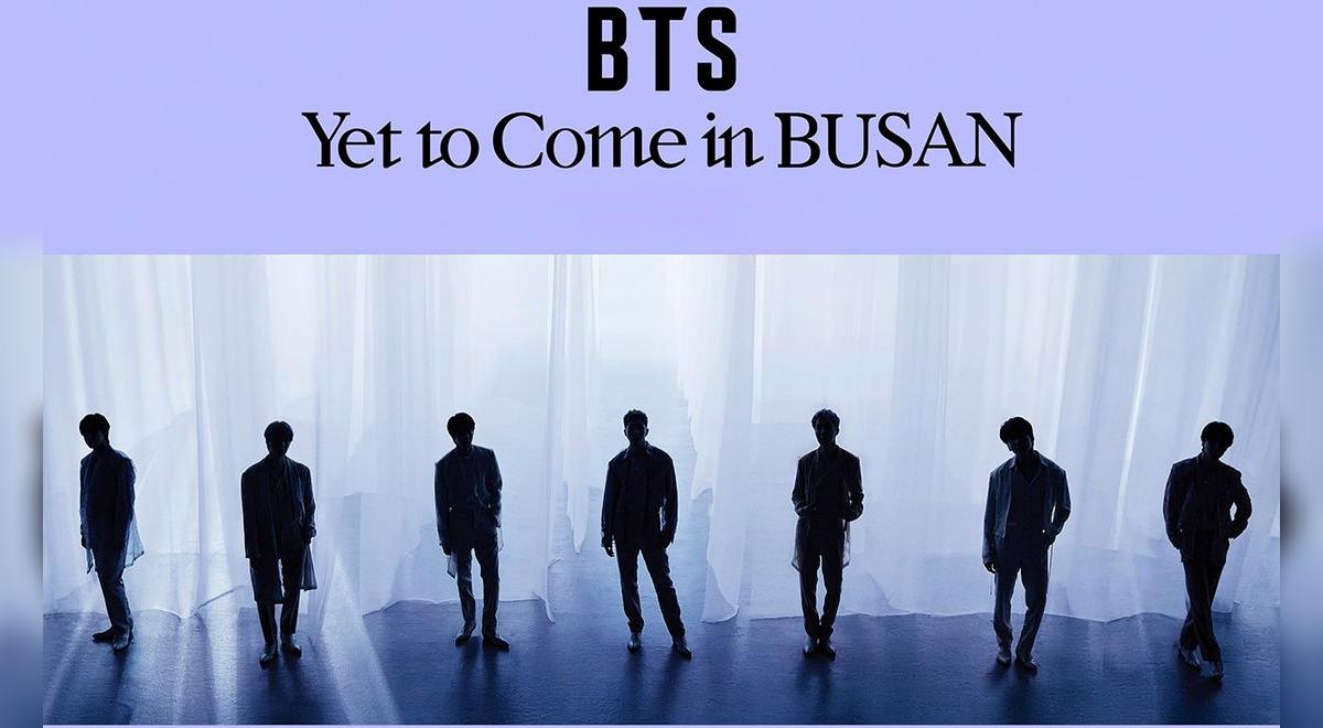 BTS en concierto “Yet to come in Busan”: fecha y transmisión online ...