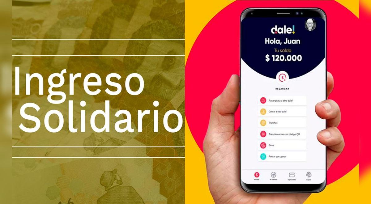 Ingreso Solidario Dale: ¿Cuándo se paga vía Dale y como funciona esta ...