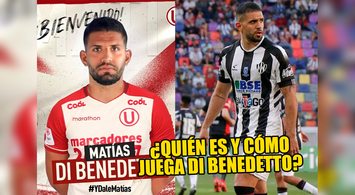 Universitario ¿quién Es Matias Di Benedetto El Nuevo Defensa