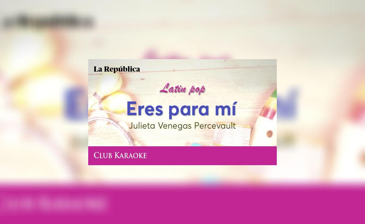 Eres para mí, canción de Julieta Venegas Percevault | undefined | La ...