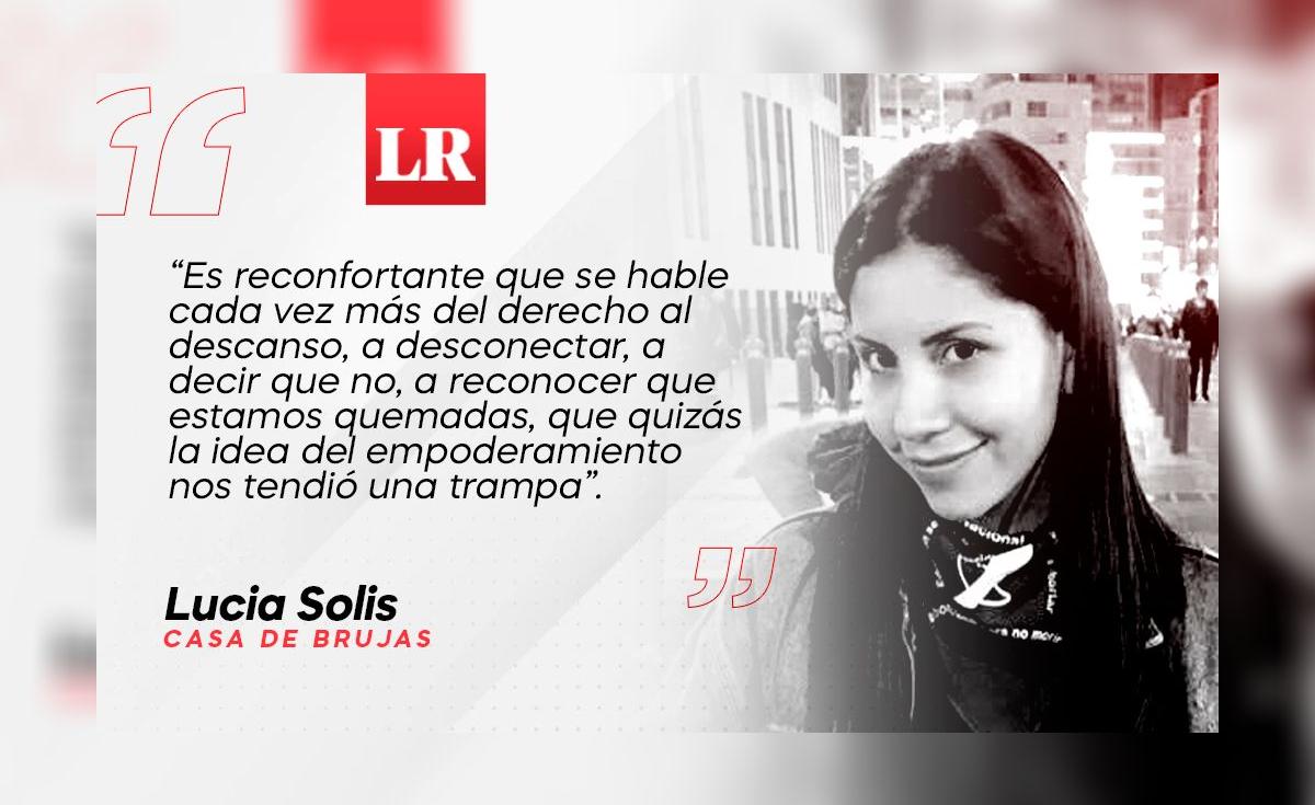 Quemadas, por Lucia Solis | Opinión | La República
