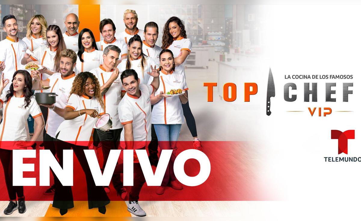 Top Chef VIP 2022 EN VIVO GRATIS capítulos completos por Telemundo ...