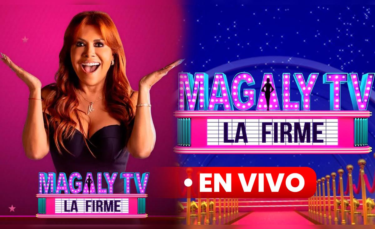 Magaly TV La Firme EN VIVO HOY por ATV en vivo: horario y dónde ver el ...