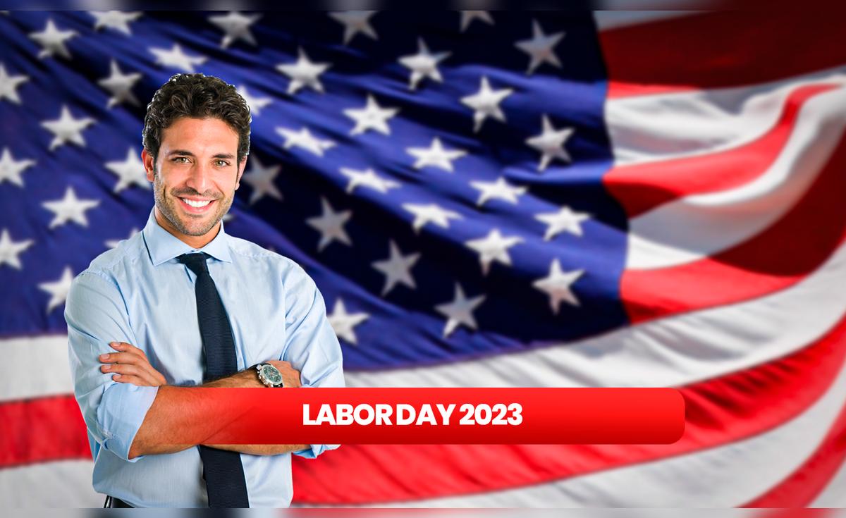 Labor Day 2023: ¿cuándo es y por qué se celebra en Estados Unidos ...