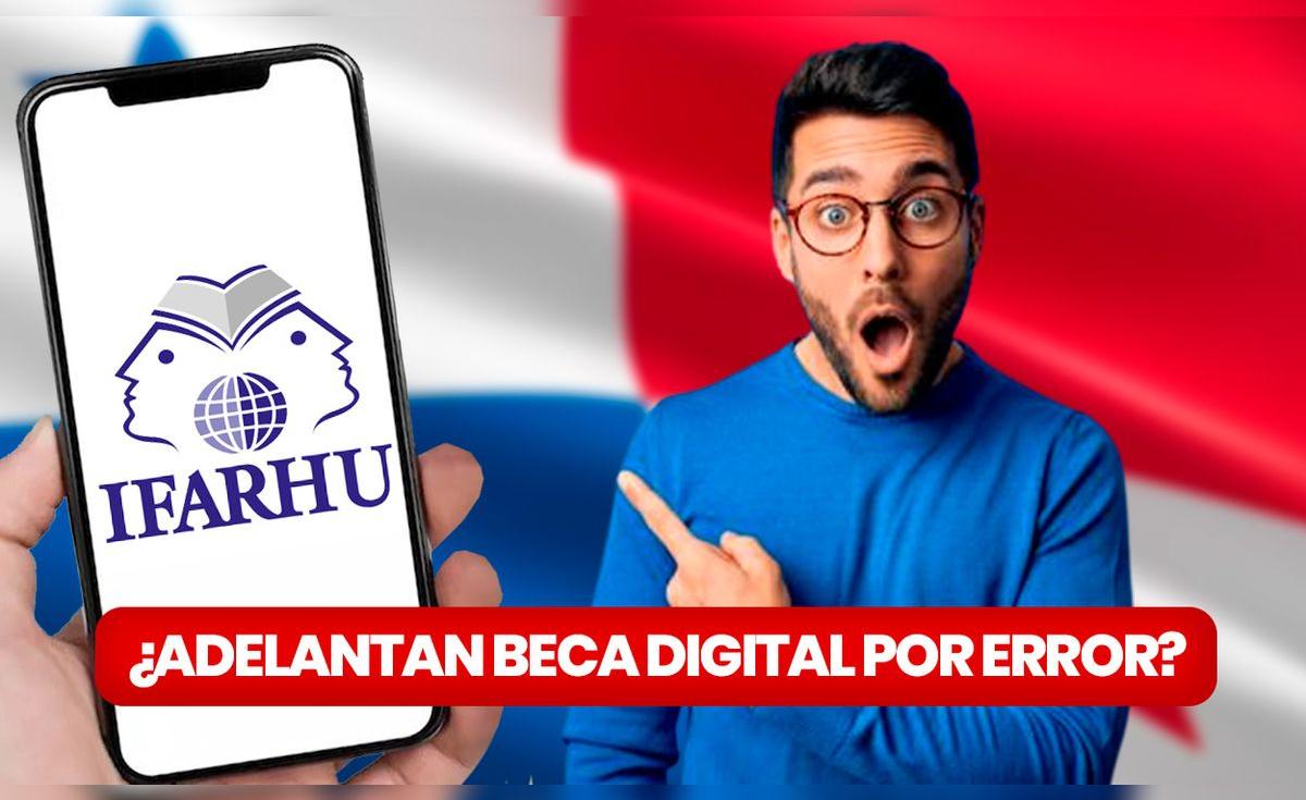 Beca Digital: IFARHU emite por error un pago no autorizado a ...