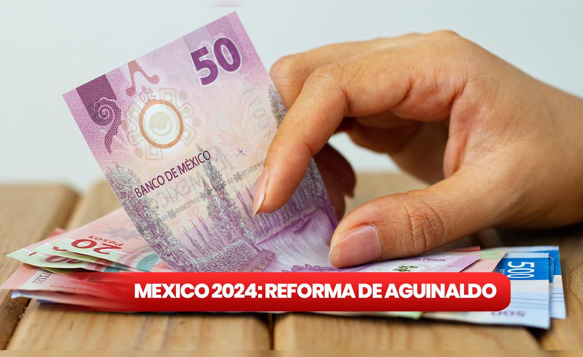 Aumento aguinaldo doble México 2024 | Senado mexicano aprueba aumento ...