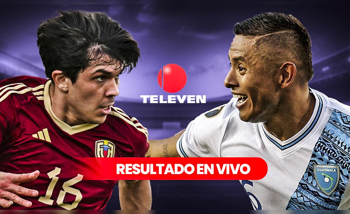 Resultado Venezuela vs. Guatemala EN VIVO: VER cómo terminó el juego de ...
