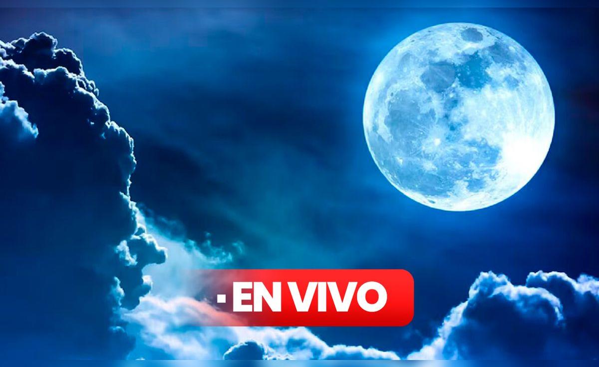Super Luna Azul en Venezuela HOY, 19 de agosto 2024: a qué hora y cómo ...