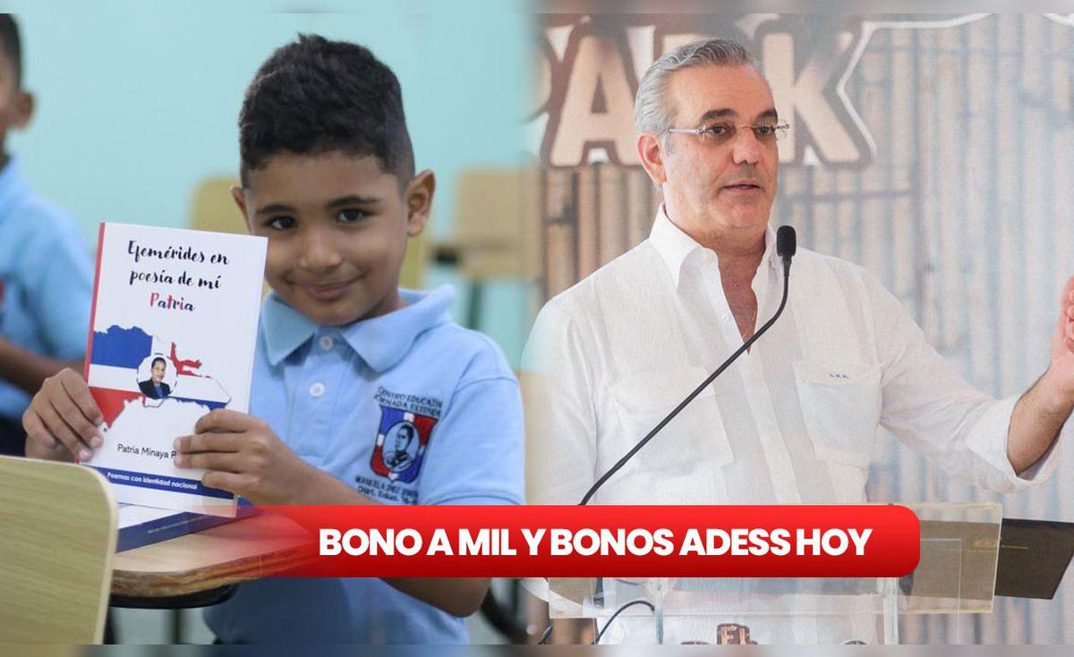 Bono a Mil 2024 y bonos ADESS EN VIVO HOY, 20 de septiembre: ÚLTIMAS ...