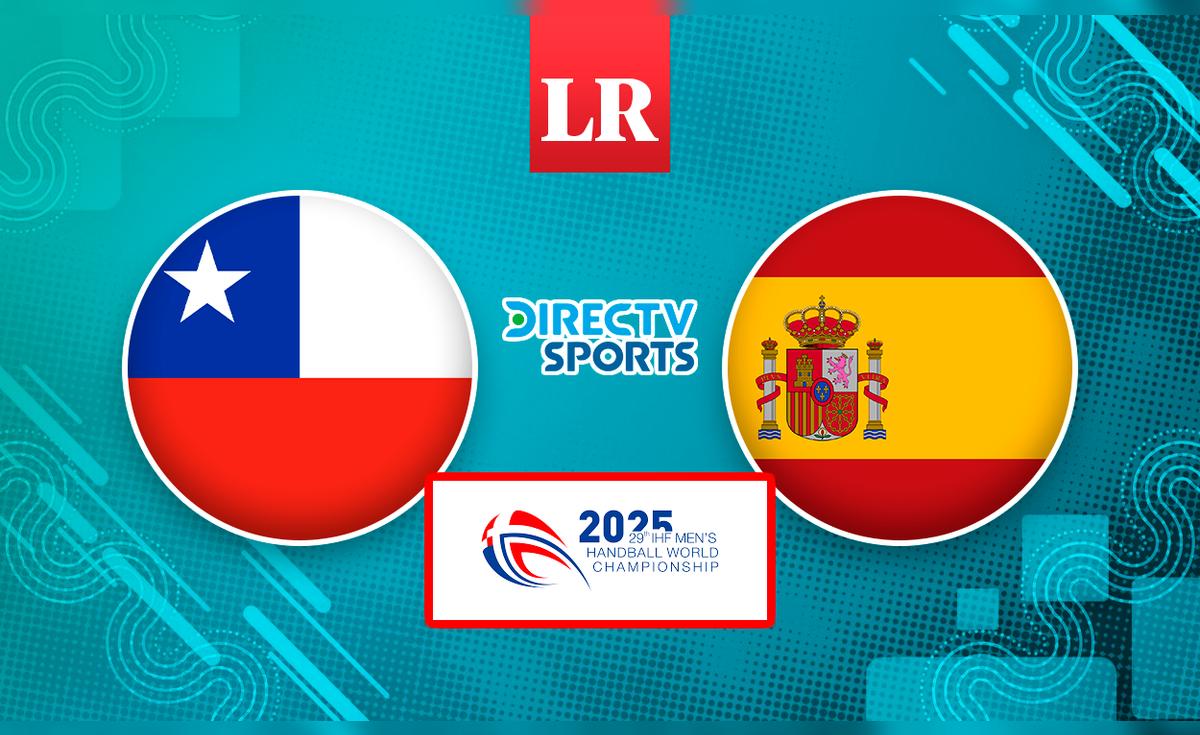 Balonmano Chile vs España EN VIVO vía DirecTV y DGO+: a qué hora y ...