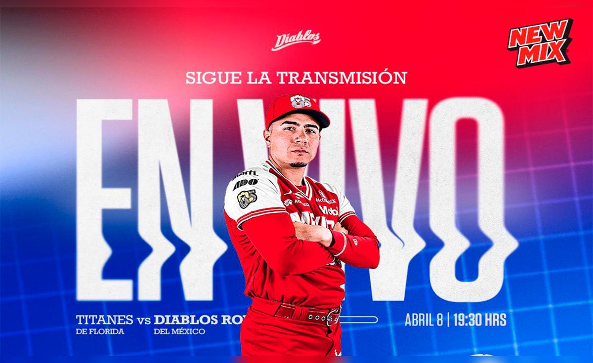 ESPN 2, Diablos Rojos vs Titanes de Florida HOY: el México apalea al ...