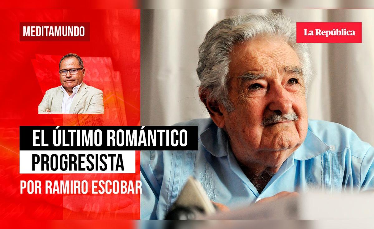 Pepe Mujica: el último romántico progresista, por Ramiro Escobar ...