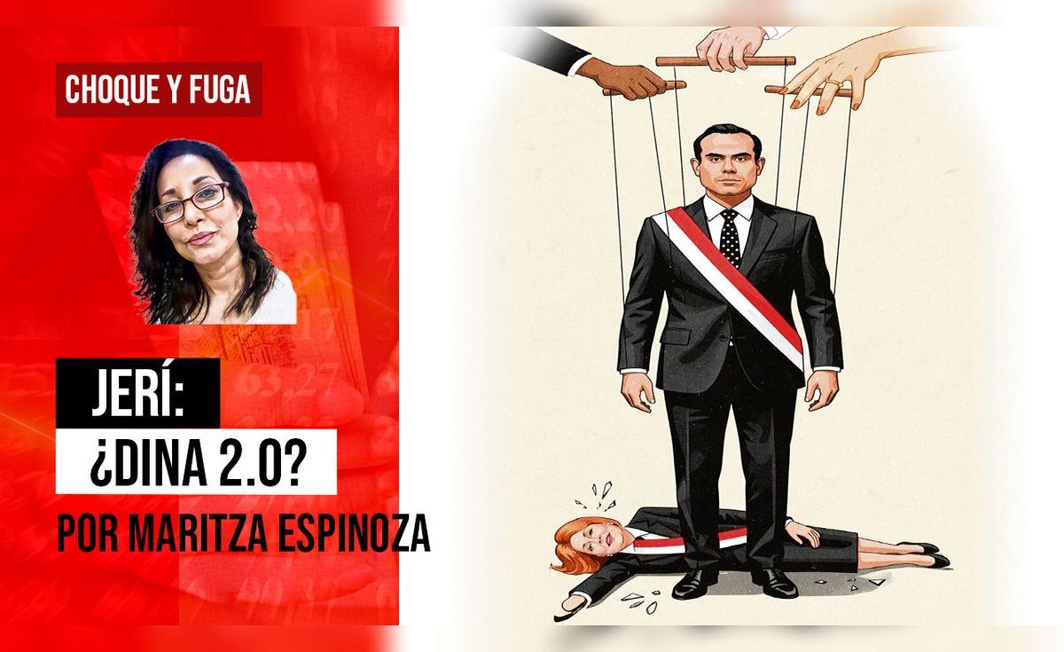 Jerí: ¿Dina 2.0?, por Maritza Espinoza hnews | Opinión | La República