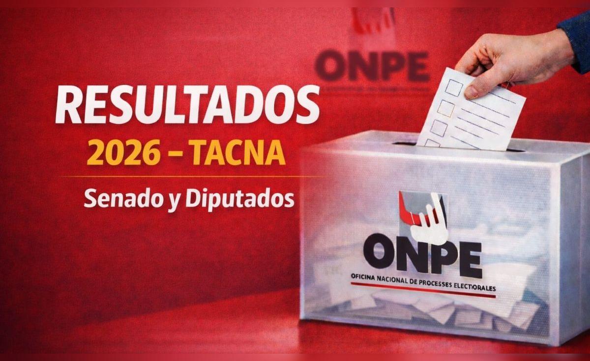 Tacna | Resultados Elecciones 2026 EN VIVO: conteo de votos oficial ...