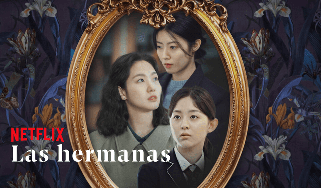Dorama coreano Little women, final explicado: ¿qué pasó con las ...