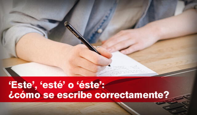 Este, esté o éste: ¿cómo se escribe correctamente? | Respuestas | La ...