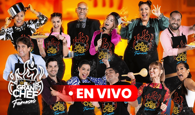 El Gran Chef Famosos En Vivo Segunda Temporada Horario Y Dónde Ver El